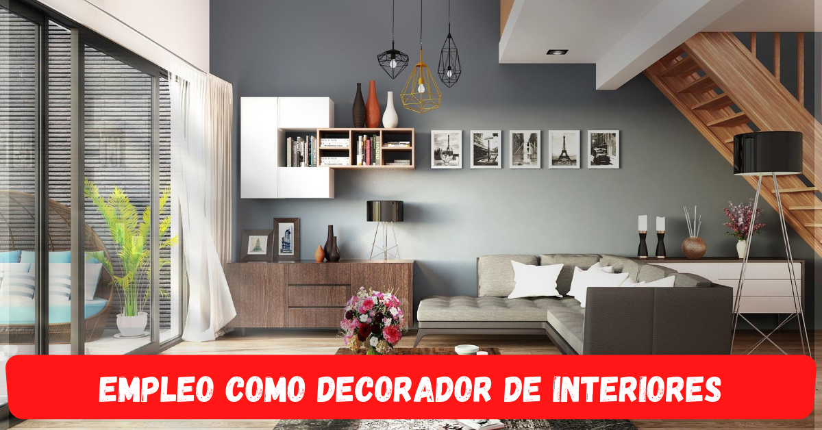 Empleo decorando interiores | Trabaja con decorador
